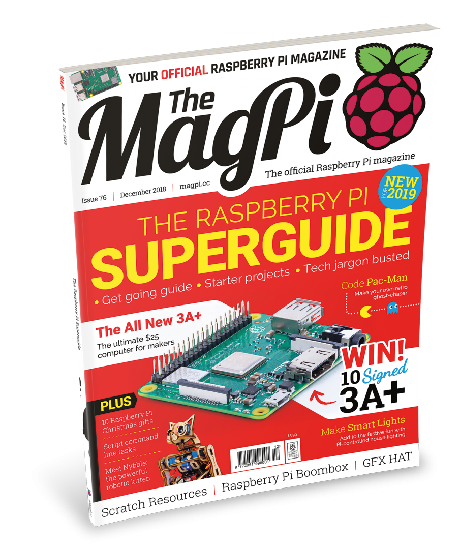 Magpi 76 Our Updated Raspberry Pi Superguide Raspberry Pi