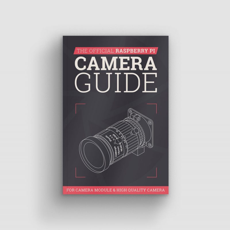 New book: The Official Raspberry Pi Camera Guide